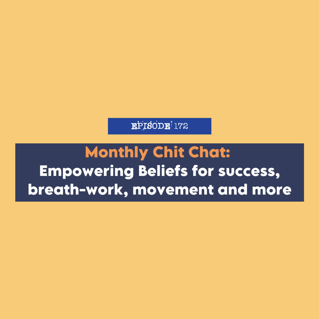 Monthly Chit Chat: Empowering Beliefs for success, breath-work ...